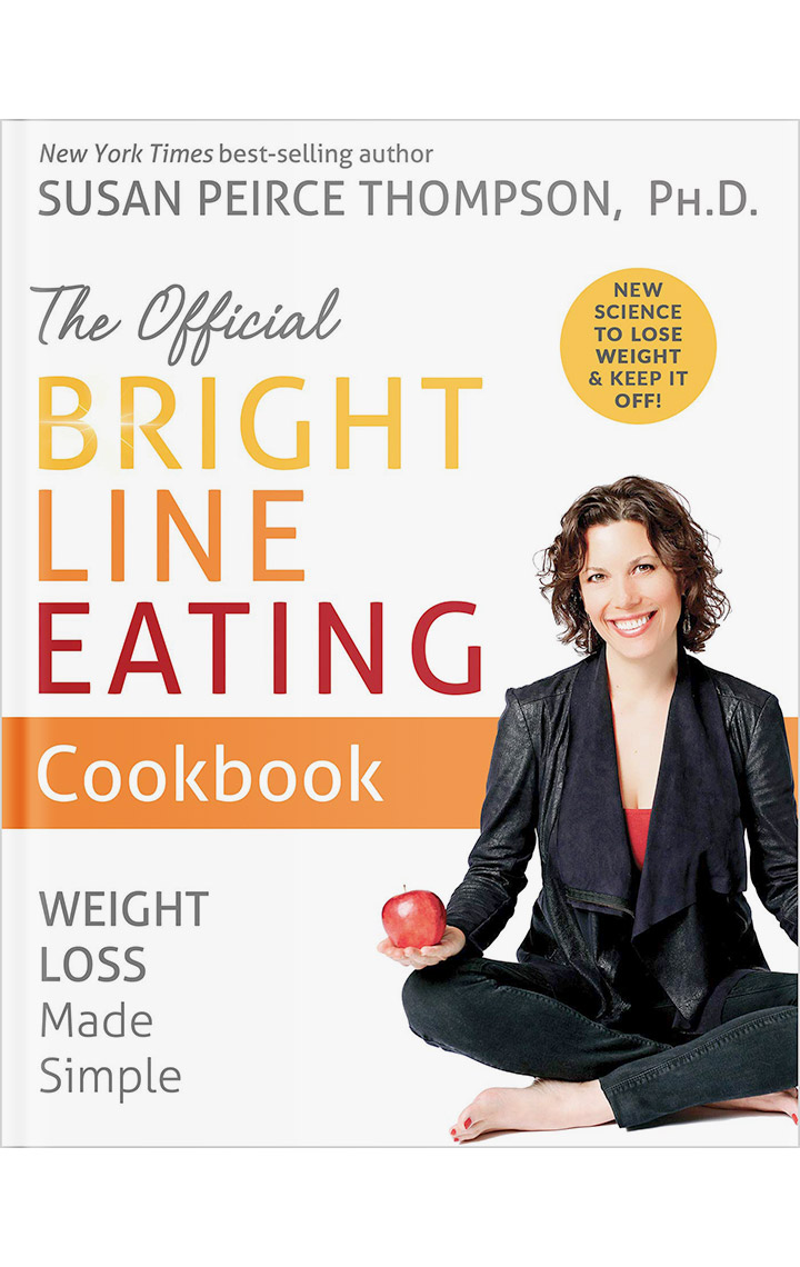 The Official Bright Line Eating Cookbook - BEST SELF